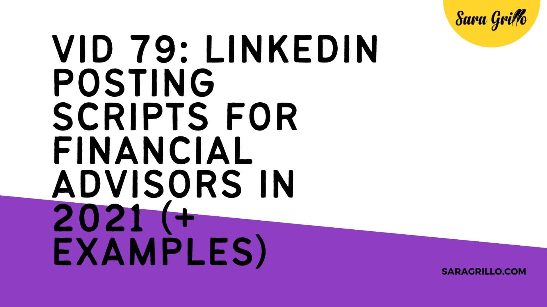 example of LinkedIn posting scripts for financial advisors